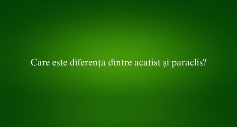 Care este diferența dintre acatist și paraclis? ️ Explicativ
